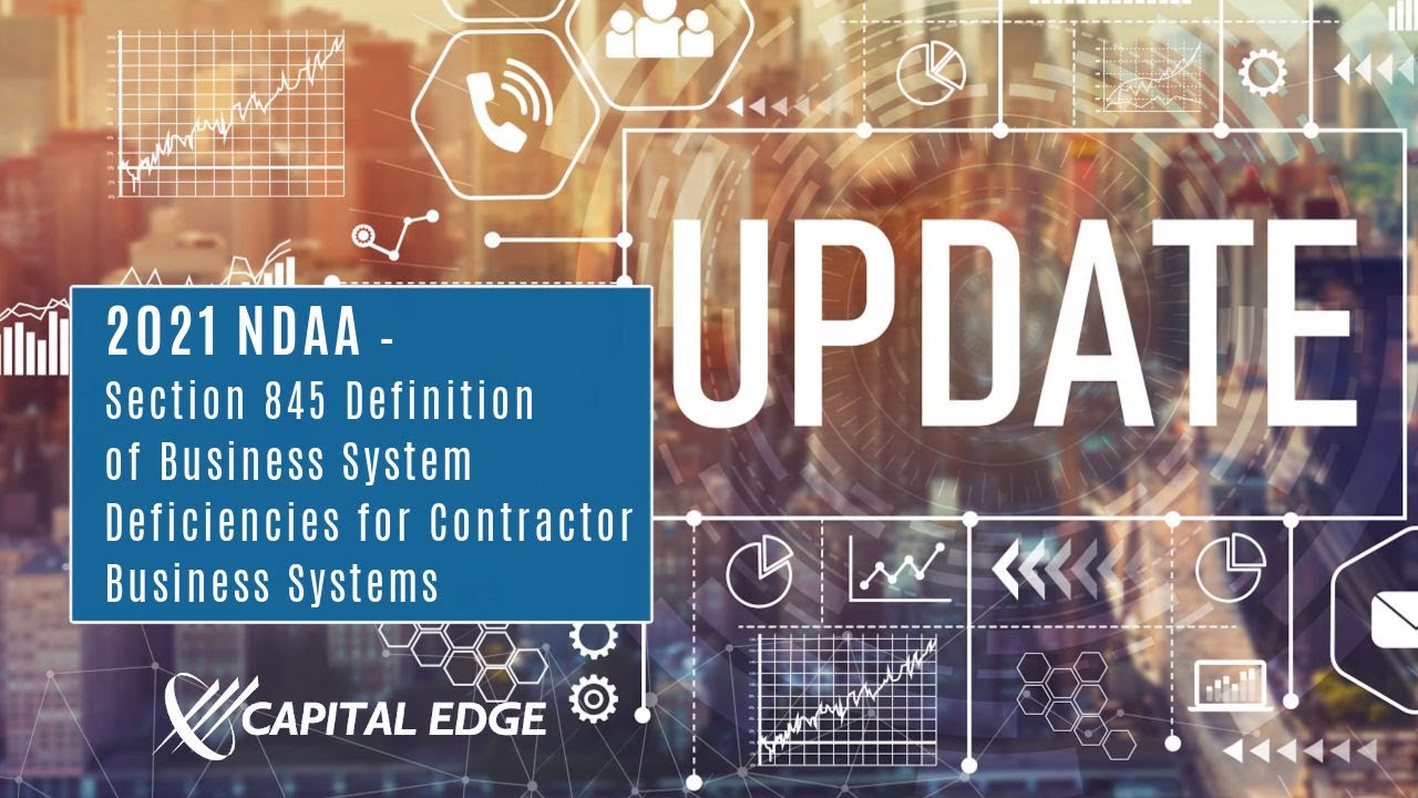 2021 NDAA – Section 845 Definition of Business System Deficiencies for ...