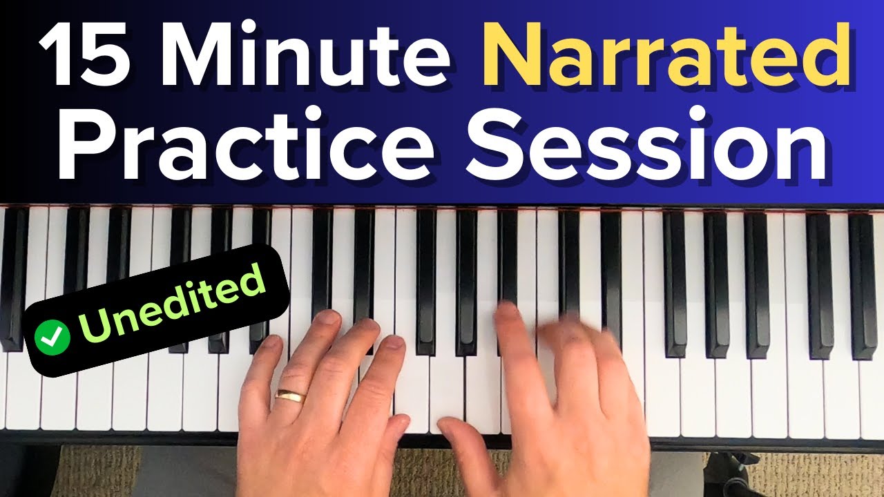 Inside My Piano Practice: What a 15-Minute Session Really Looks Like - YouTube