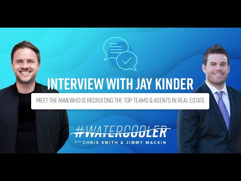 LIVE with Real Estate's Top Recruiter, Jay Kinder | 07/10/19 | # ...