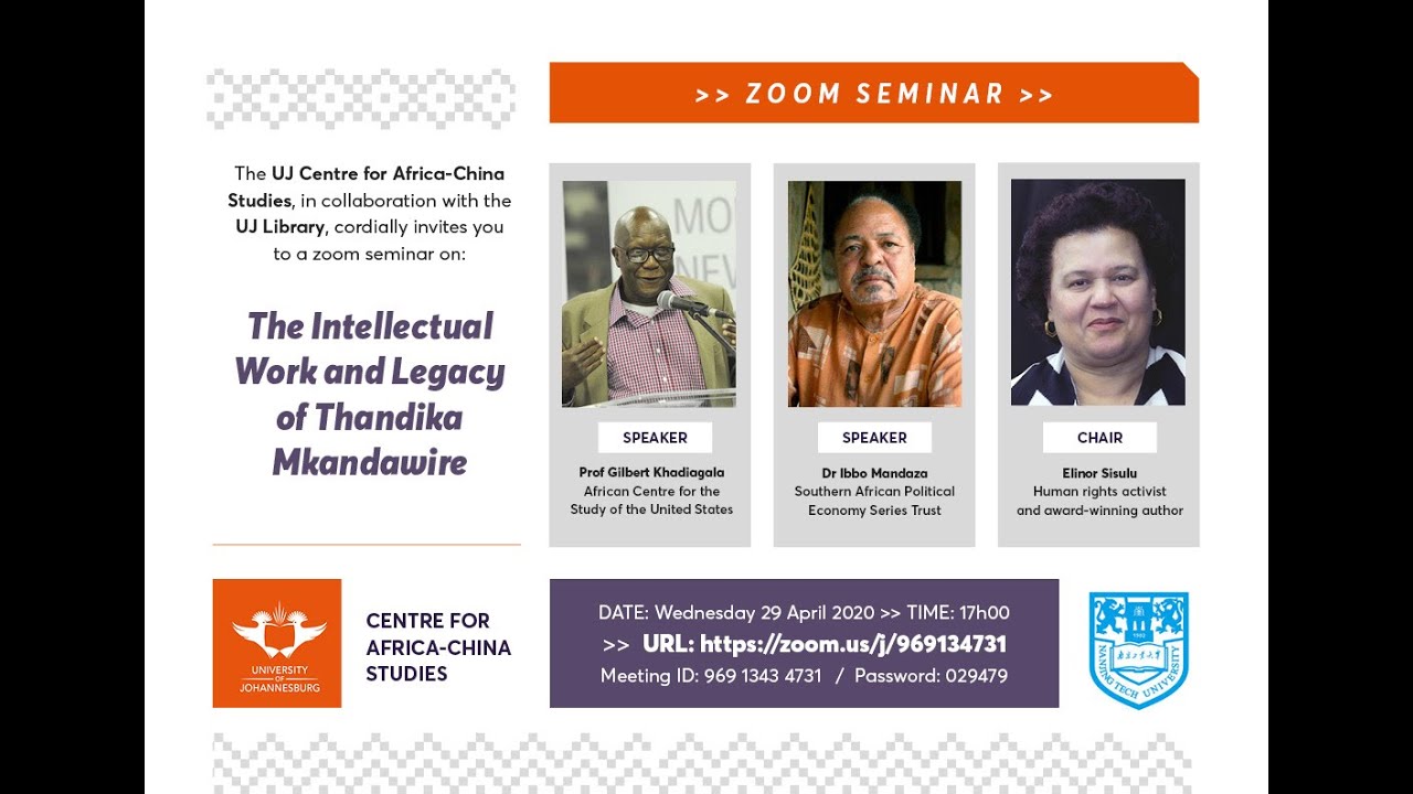 UJ Library Zoom Seminar - The intellectual Work and Legacy of Thandika ...
