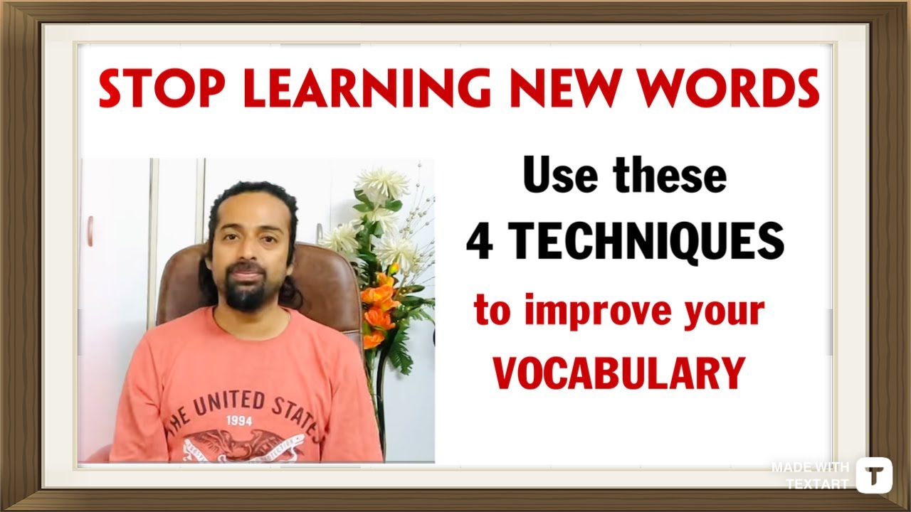 These 4 techniques will help you to STOP Memorizing English Vocabulary Lists | Rupam Sil - YouTube