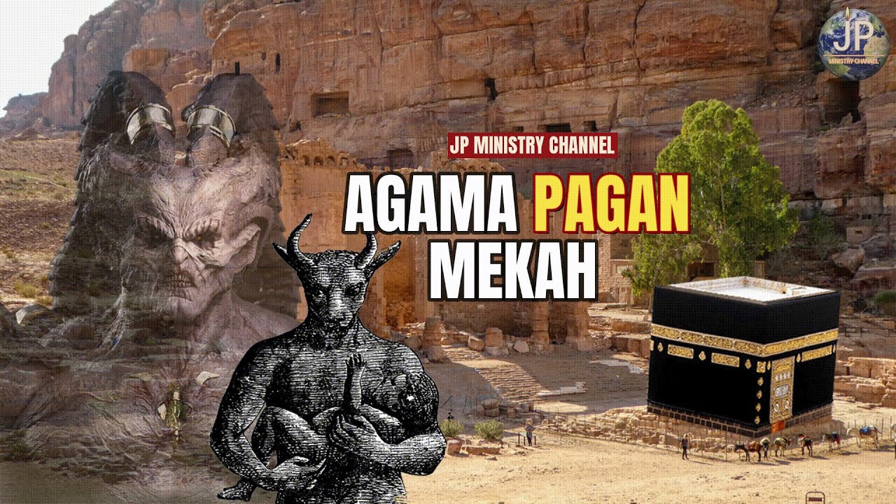 PRA-ISLAM 3 : Agama Pagan di Mekah (Petra) - YouTube