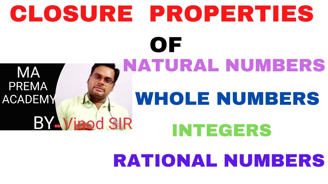 CLOSURE PROPERTY// CLOSURE PROPERTY OF INTEGERS// CLOSURE PROPERTY OF ...