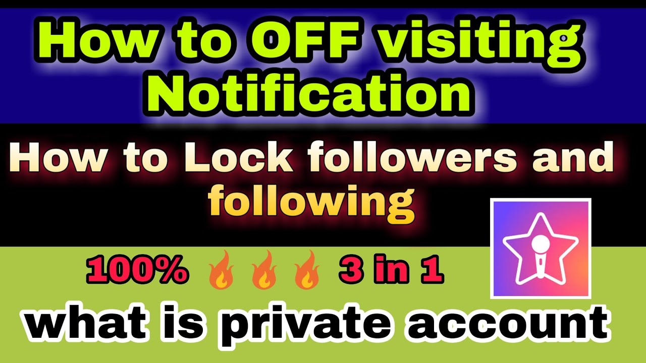 How To OFF Visiting Notification On Starmaker How To LOCK Followers And Following Private how-to-off-visiting-notification-on-starmaker-how-to-lock-followers-and-following-private