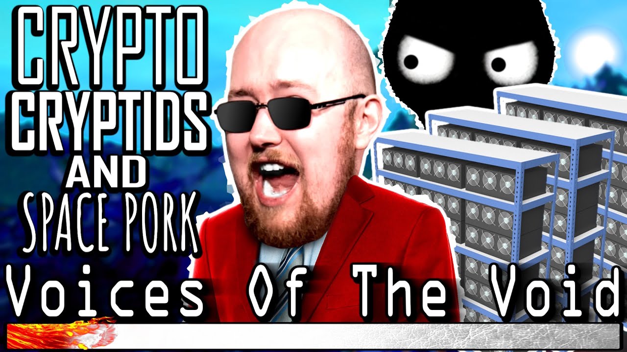 🔴ToG🔴Crypto, Cryptids & Space Pork in Voices of the Void - YouTube