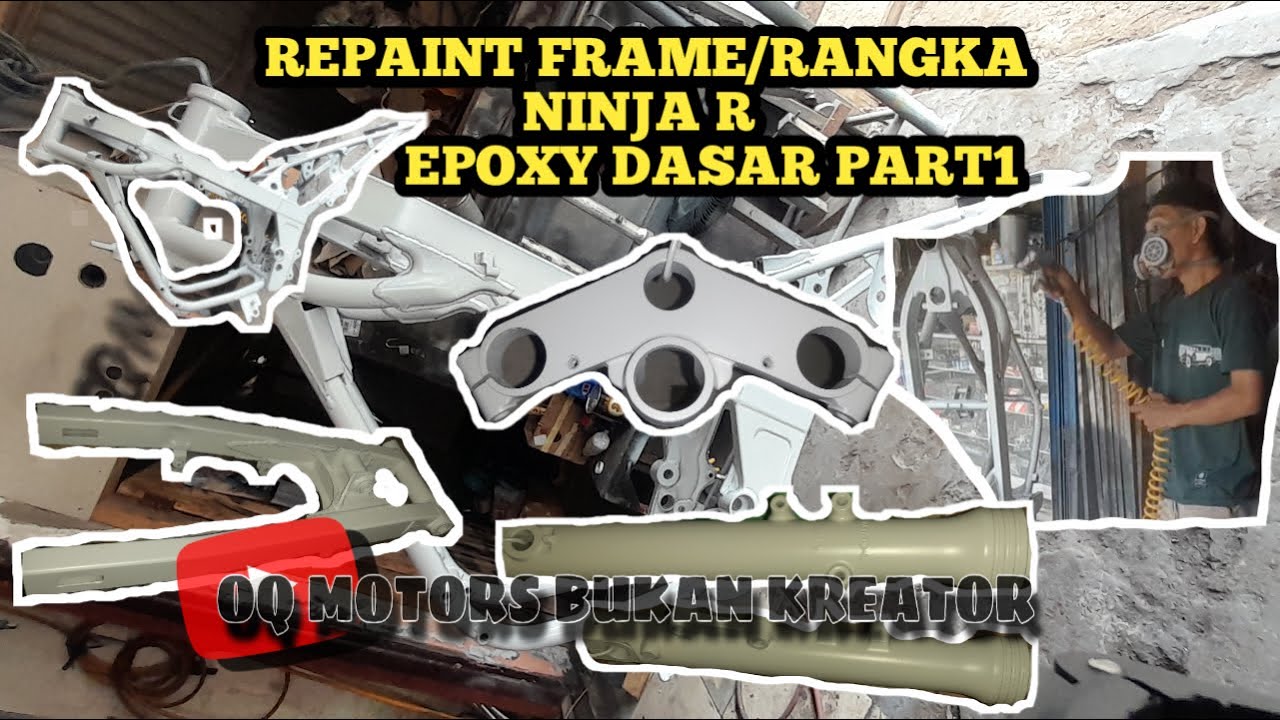 REPAINT frame/rangka part ninja r tahap epoxy dasar#repaint # ...