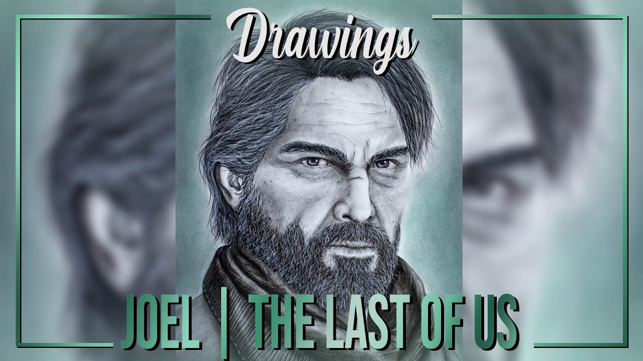 Drawing of Joel - The Last of Us 🌿 - YouTube