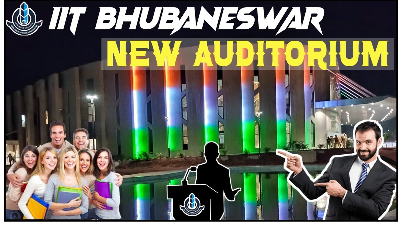 IIT Bhubaneswar | New Auditorium #iitbhubaneswar - YouTube