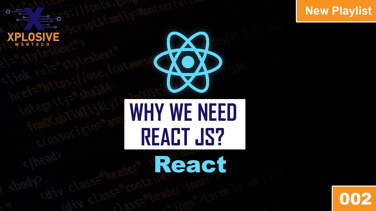 Advantages Of React Js Why We Need React Js Introduction To Reactjs Playlist Video 2