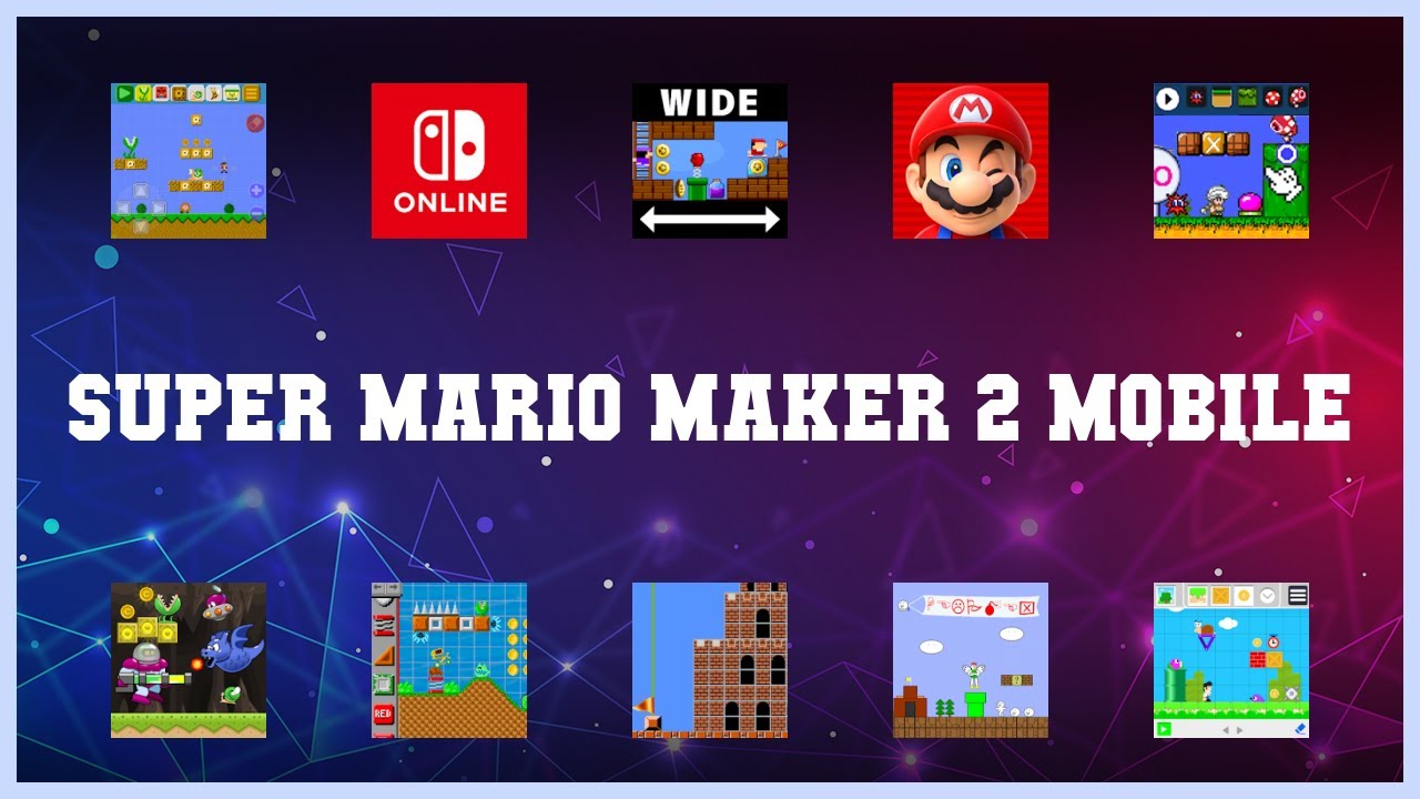 Top 10 Super Mario Maker 2 Mobile Android Apps - YouTube