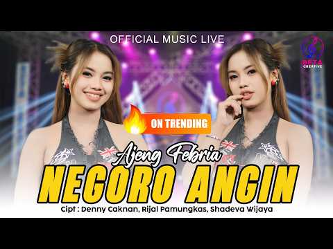 Ajeng Febria – Negoro Angin (Official Music Live) l Isih Kebayang Bayang Isih Dadi Kenangan