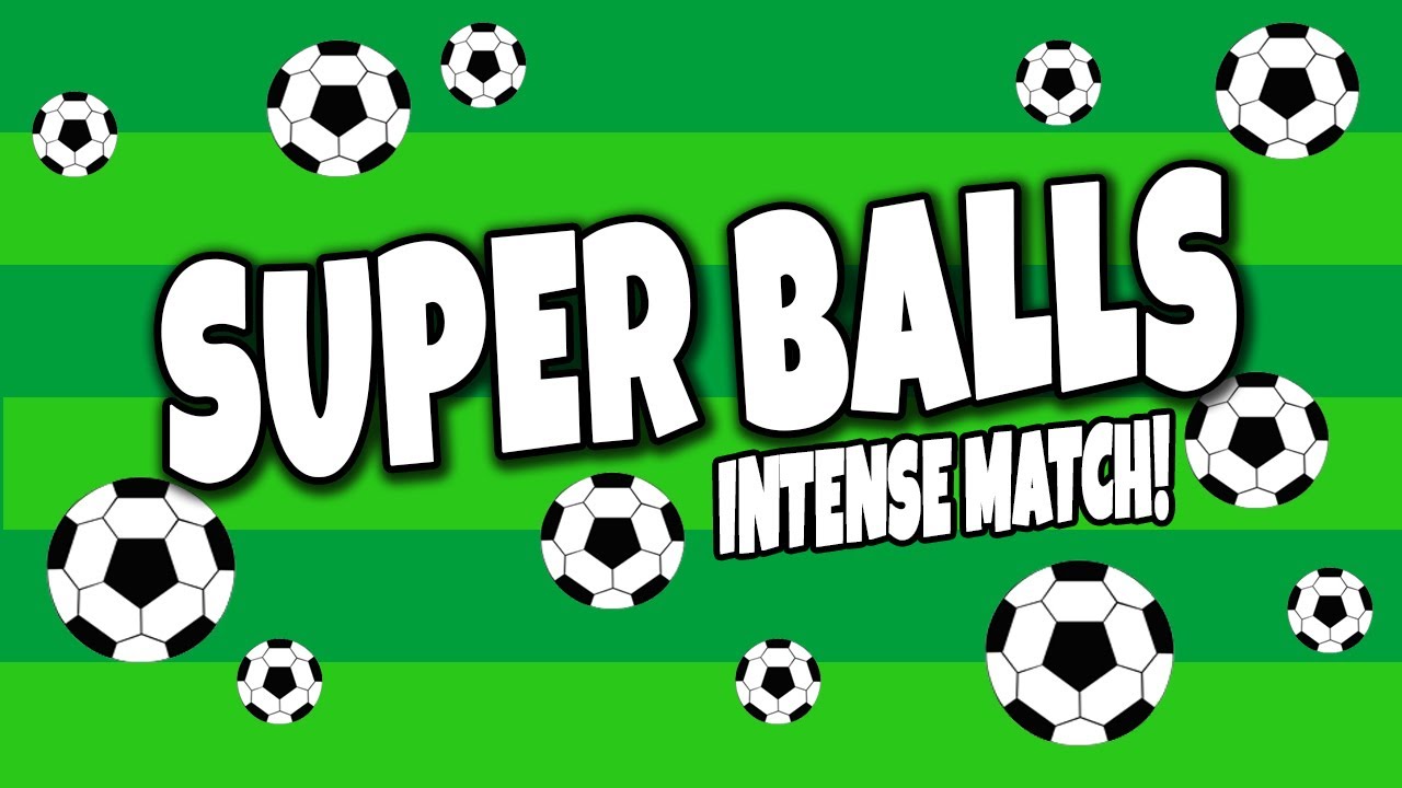 SUPER BALLS - Fun Football like game - YouTube