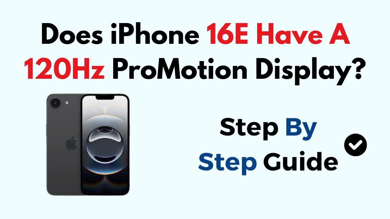 Does iPhone 16e Have A 120Hz ProMotion Display? - YouTube