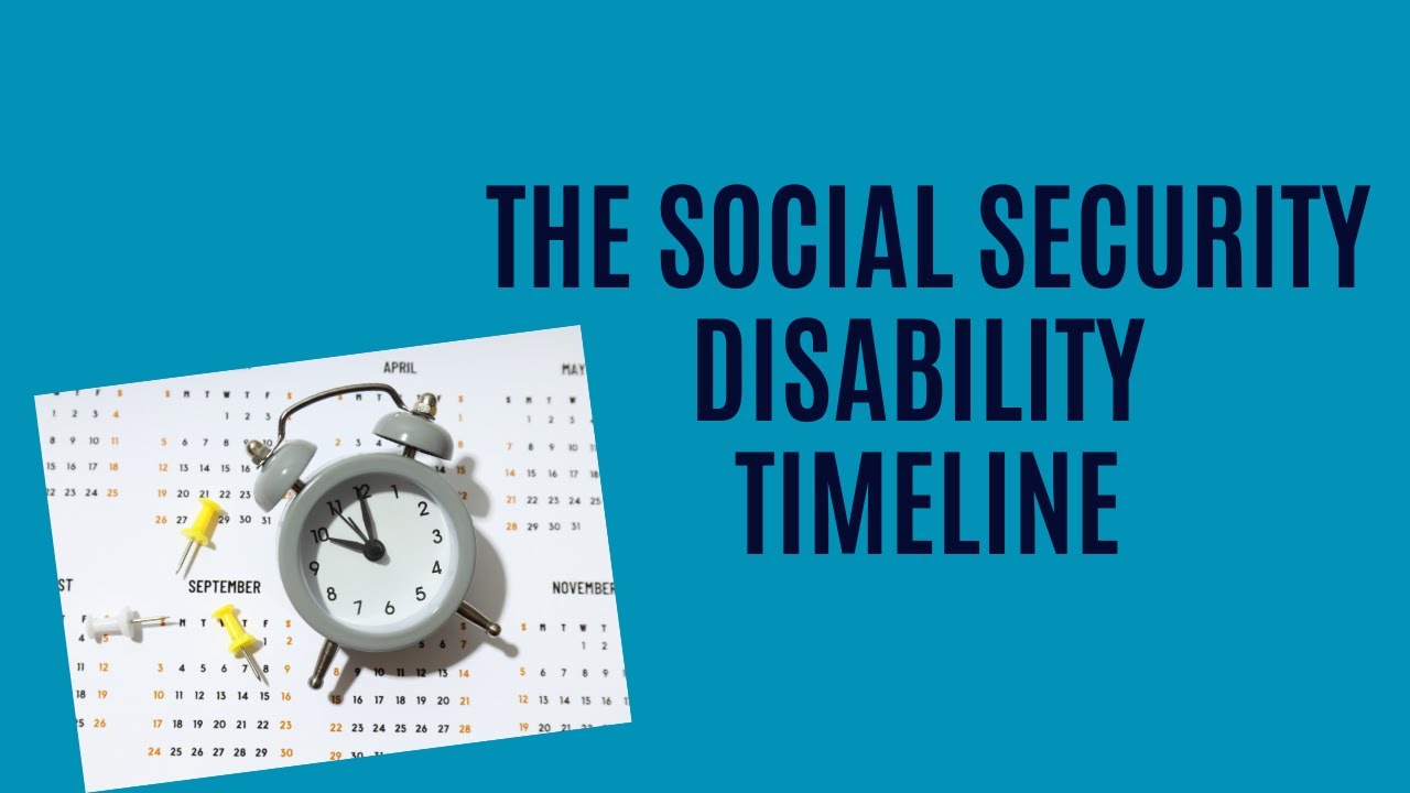 The Social Security Disability Timeline - YouTube