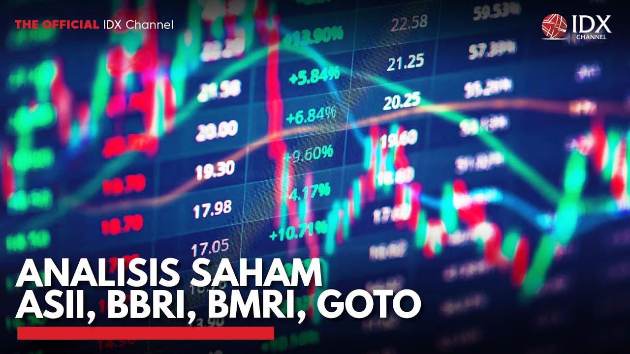 Analisis Saham ASII, BBRI, BMRI, GOTO | IDX CHANNEL - YouTube