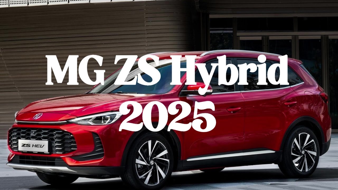 MG ZS Hybrid 2025 : Le SUV compact hybride qui monte en puissance - YouTube