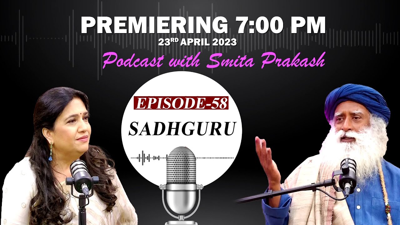 EP-58 with Sadhguru premieres on Sunday at 7 PM IST | ANI Podcast with ...