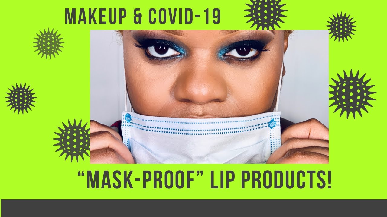 MASK PROOF MAKEUP: 😷 SMUDGE RESISTANT LIP PRODUCTS - YouTube