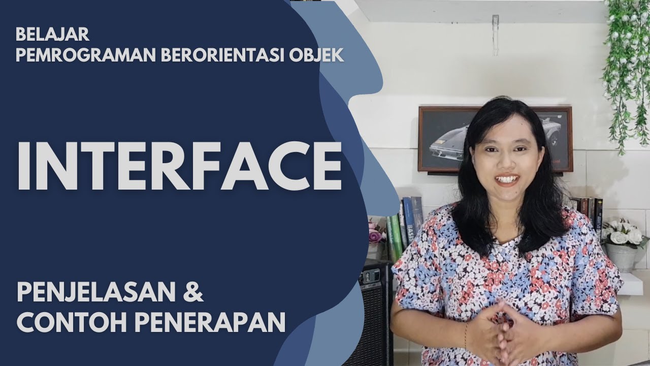 Penjelasan dan Contoh Interface | Pemrograman Berorientasi Objek - YouTube
