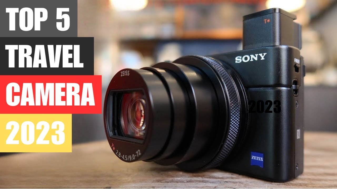 TOP 5: Best Travel Camera (2023) - YouTube