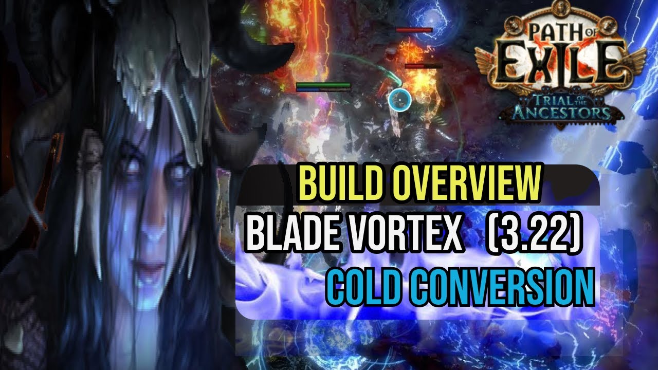 Path Of Exile Blade Vortex Build Overview/Update 3.22 - YouTube