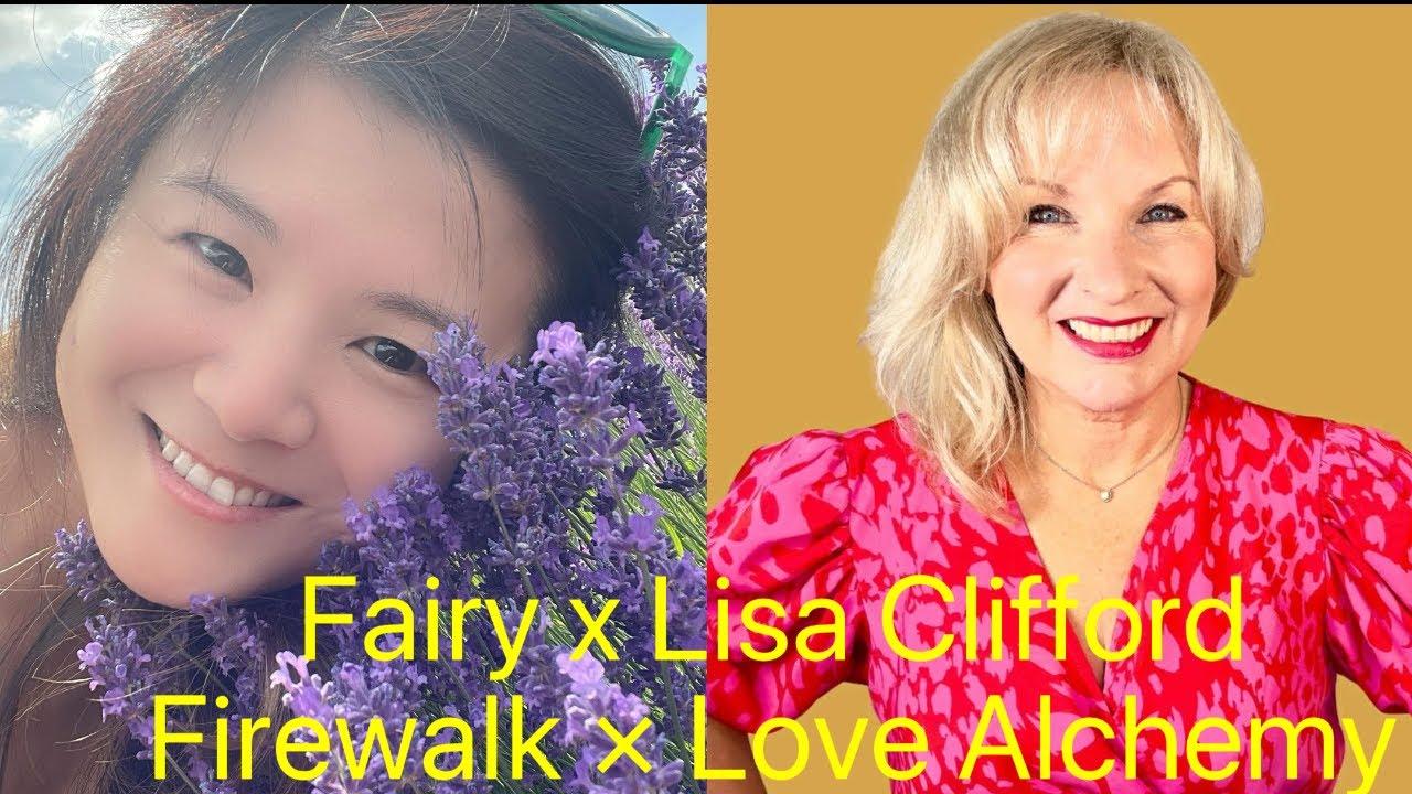 Fairy x Lisa Clifford EP01: Firewalk × The Ritual of Love and ...