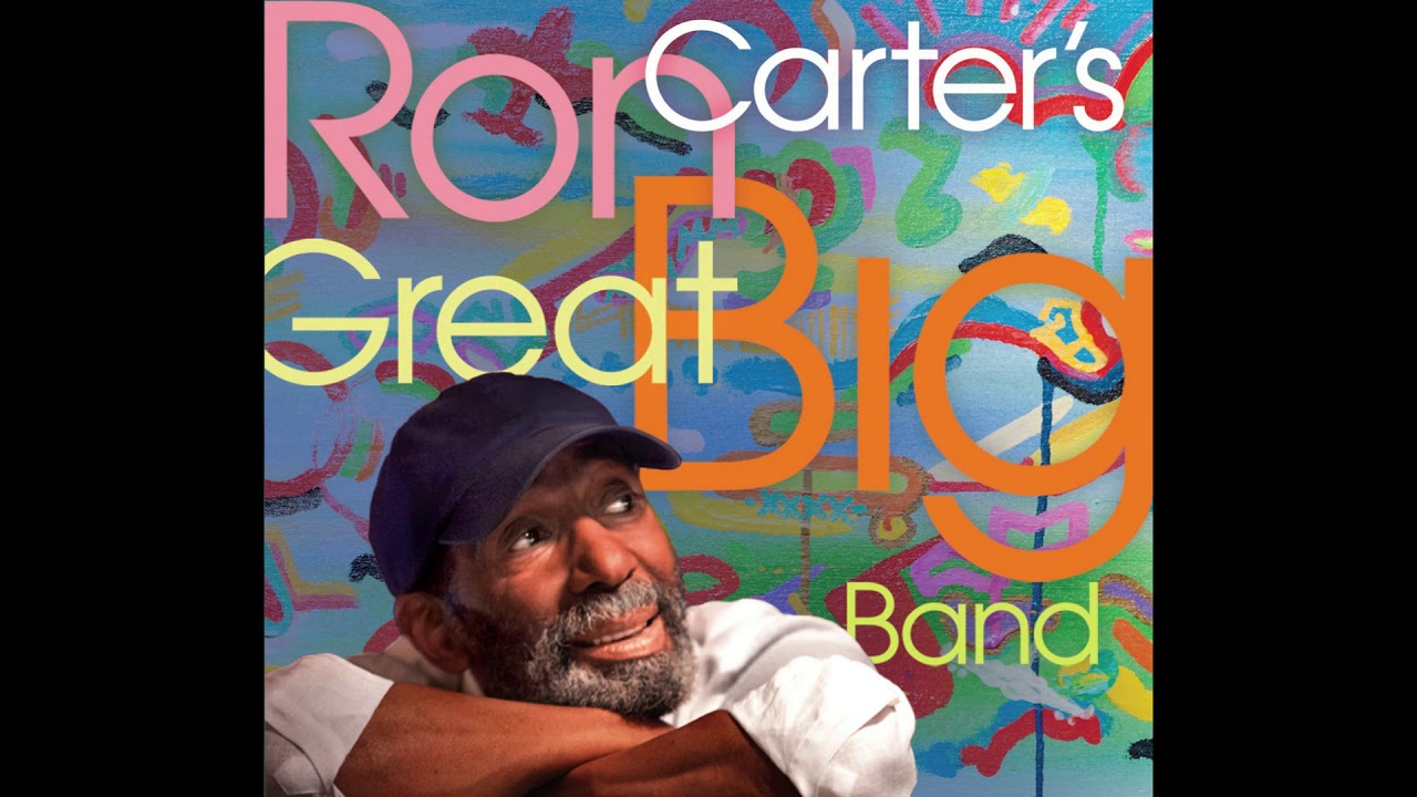 Ron Carter - Caravan - from Ron Carter's Great Big Band # ...