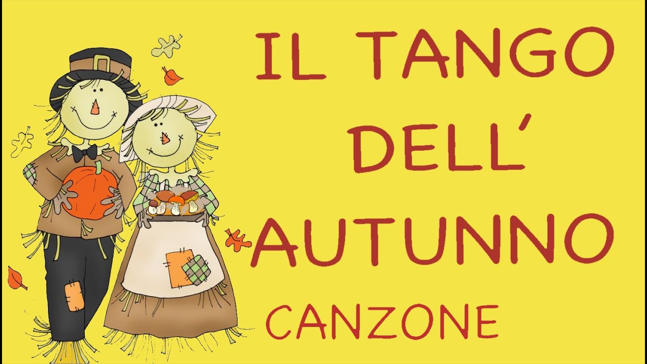 Il tango dell'autunno- canzone-con link testo e attività- - YouTube