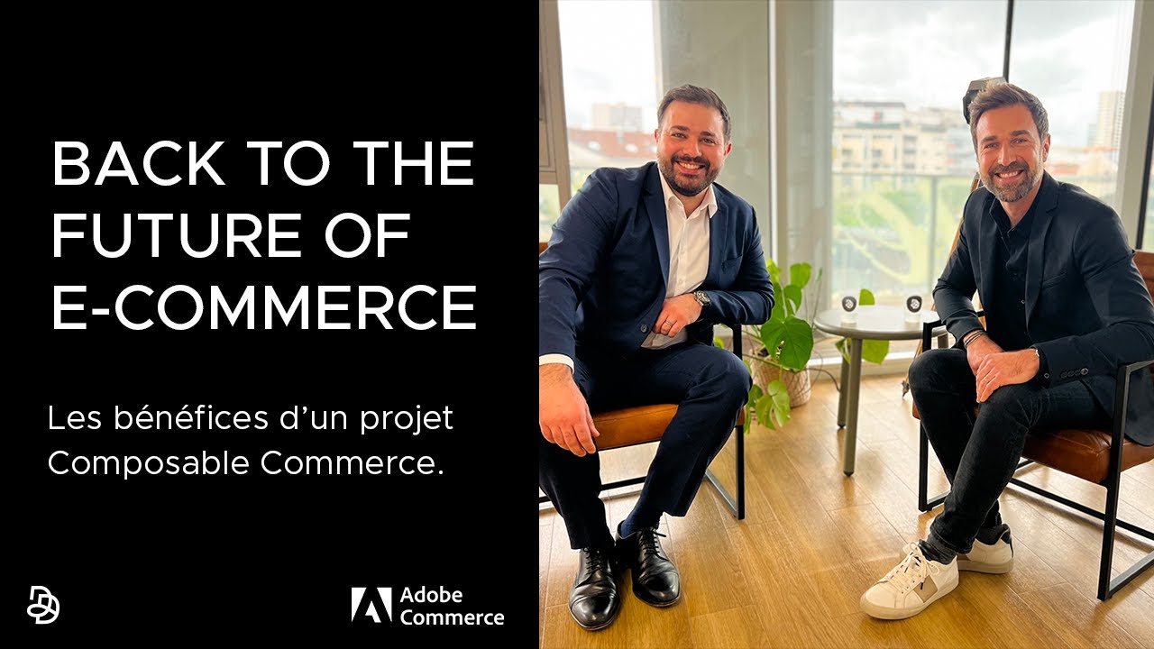 Back to the Future of eCommerce #5 - Les bénéfices d'un projet ...