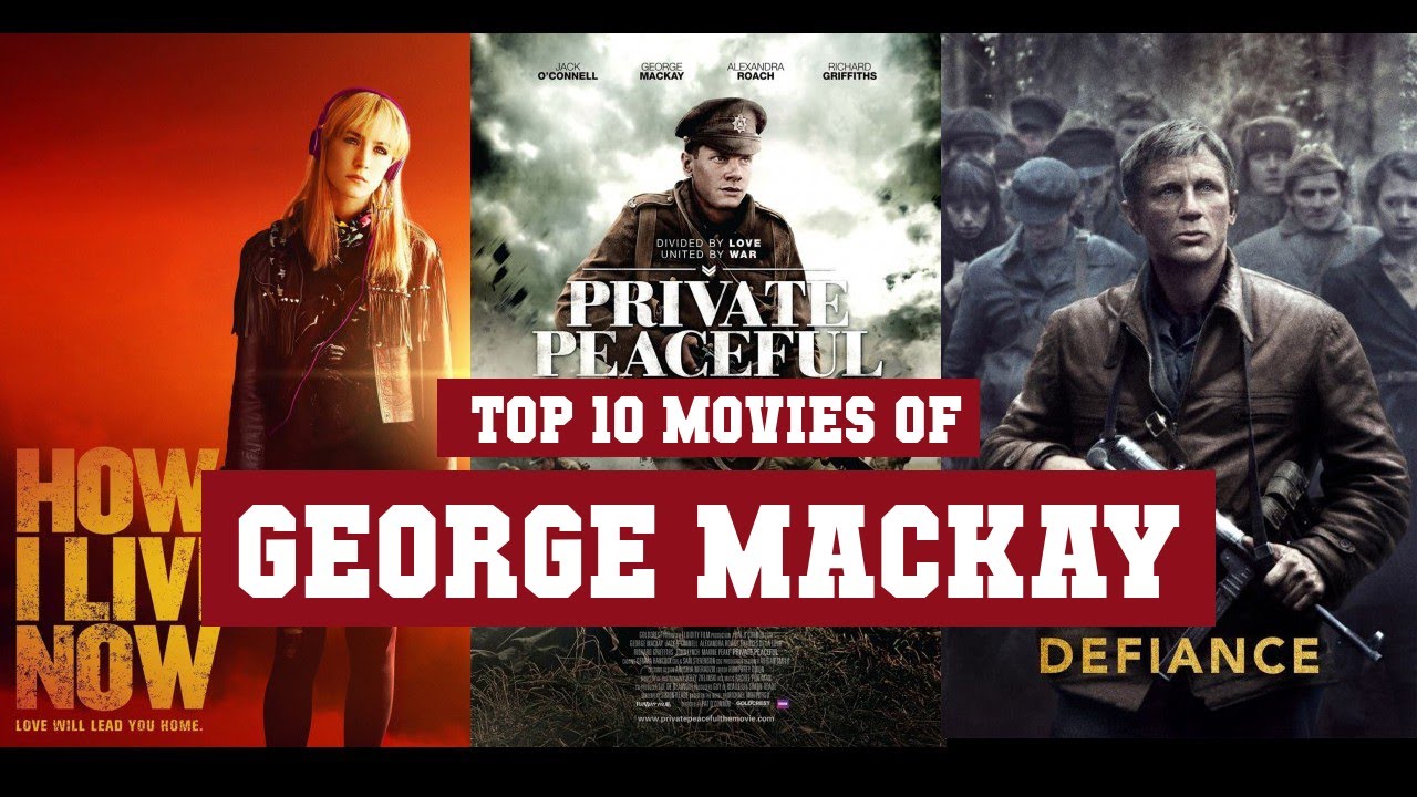 George MacKay Top 10 Movies | Best 10 Movie of George MacKay - YouTube