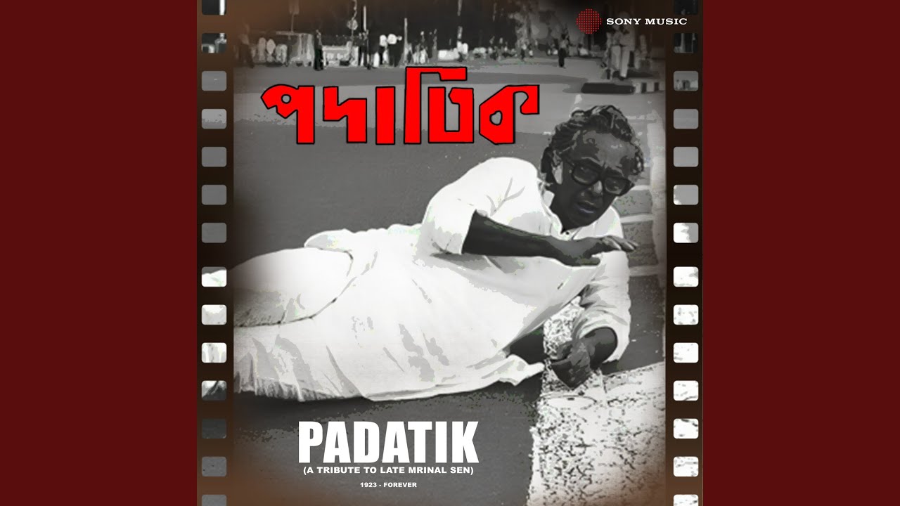 Padatik (A Tribute To Late Mrinal Sen) - YouTube
