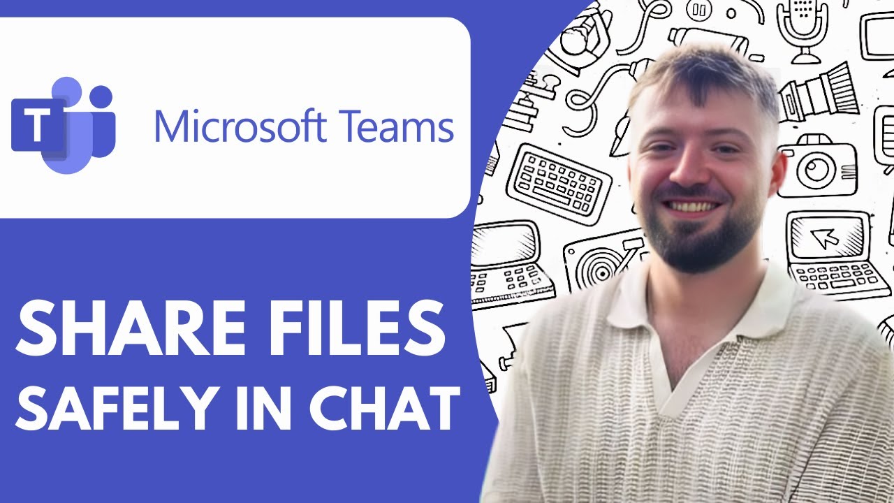 How to Share Files Safely in Microsoft Teams Chat - 2025 (Quick & Easy ...