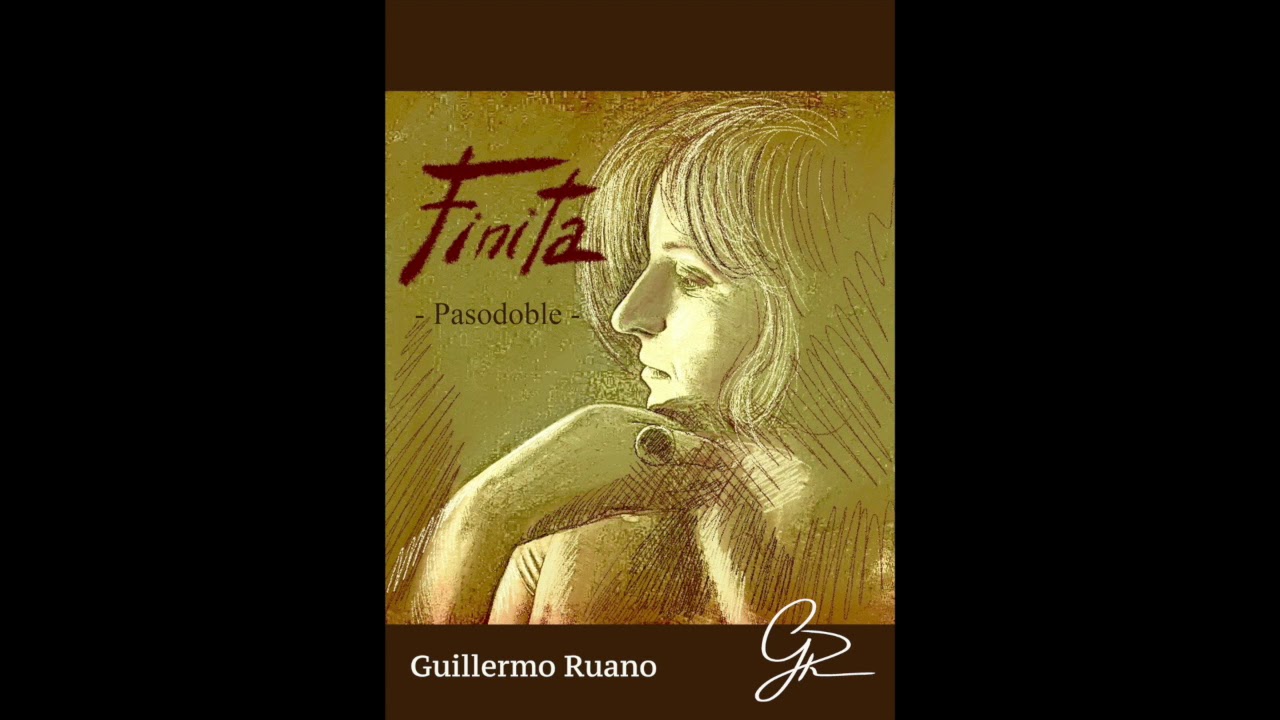 Finita - Guillermo Ruano - YouTube