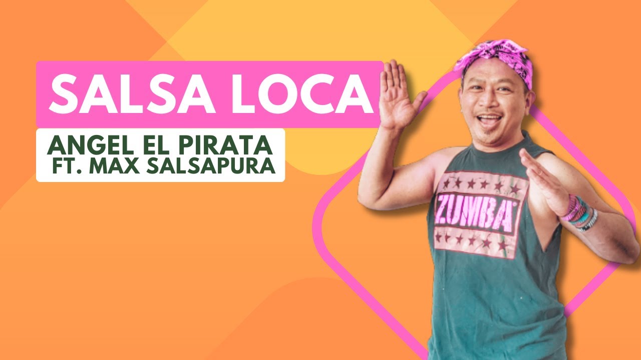 Salsa Loca I Angel El Pirata Ft. Max Salsapura & Maximo Music I Easy to ...