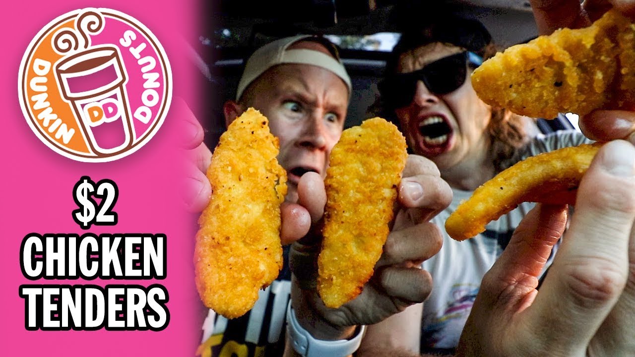 Dunkin Donuts' $2 Chicken Tenders Food Review | SOMEONE CALL THE F.D.A ...