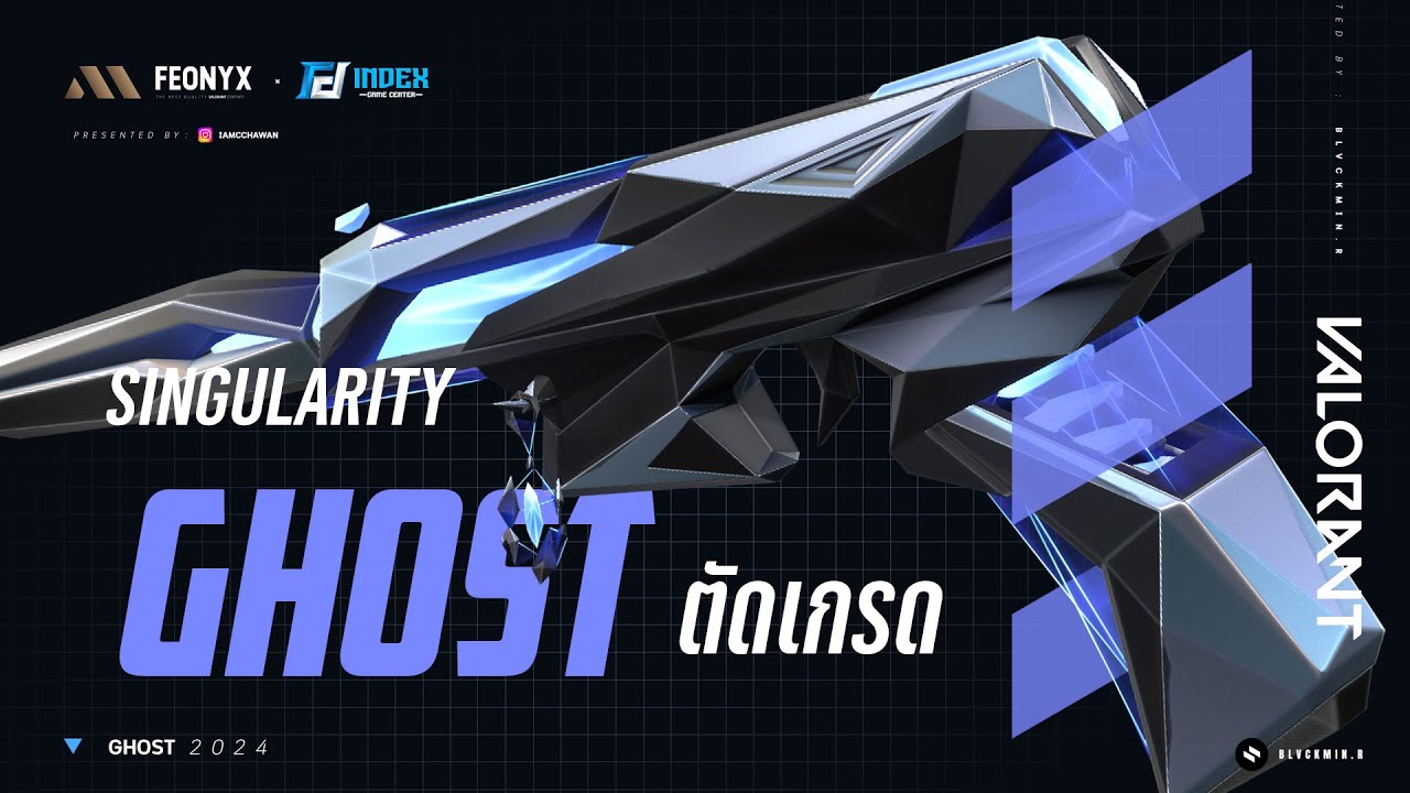 ดีที่สุดในเกม ? Singularity 2.0 Ghost l | VALORANT - YouTube