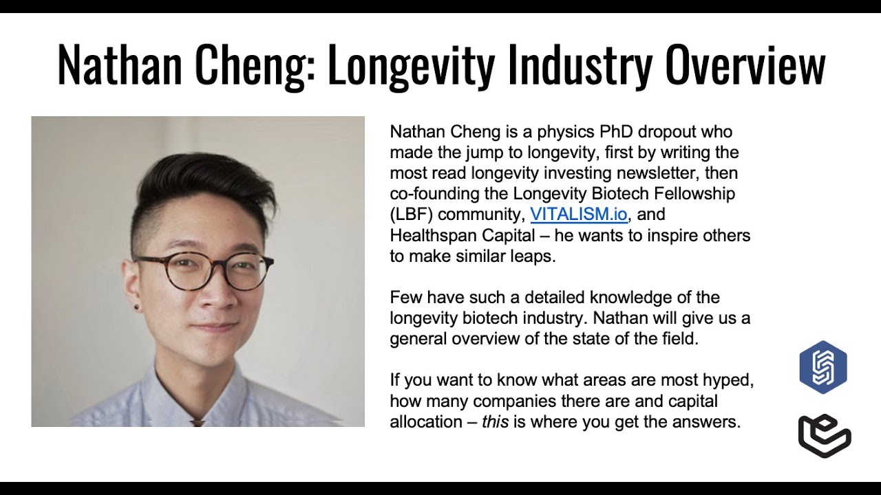Nathan Cheng: Longevity Industry Overview | Swedish Longevity Cluster - Speaker Series #1 - YouTube
