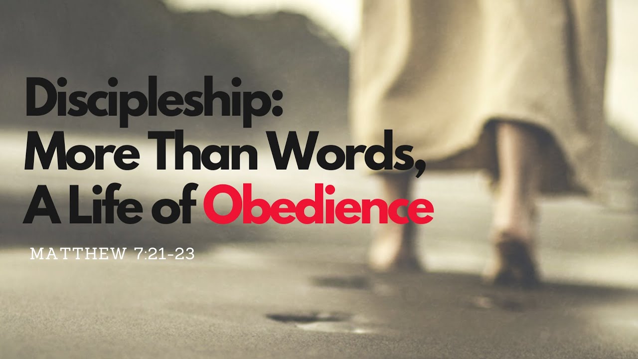 Discipleship: More Than Words, A Life of Obedience, March 2, 2025 - YouTube
