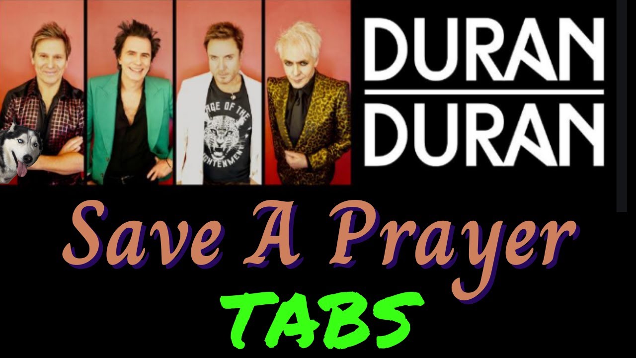Duran Duran Save A Prayer Fingerstyle {Guitar} TABS!!! - YouTube