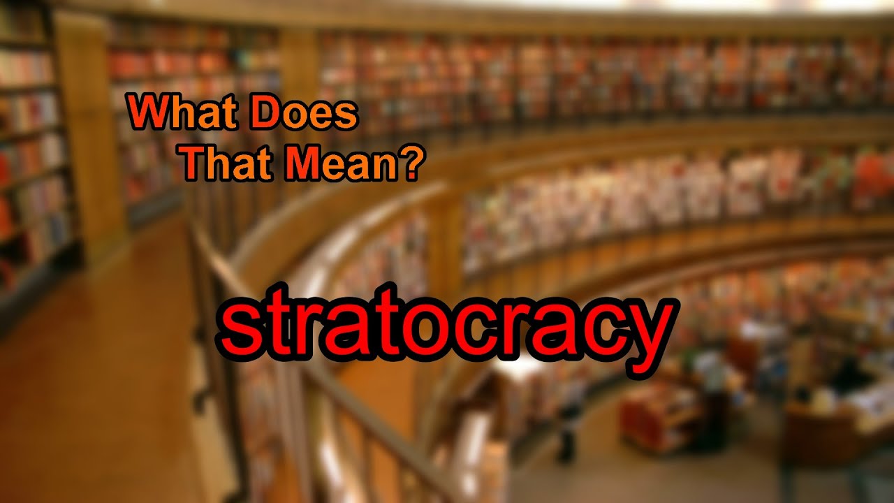 What does stratocracy mean? - YouTube