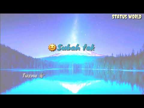 2018status Ejajat he video Song