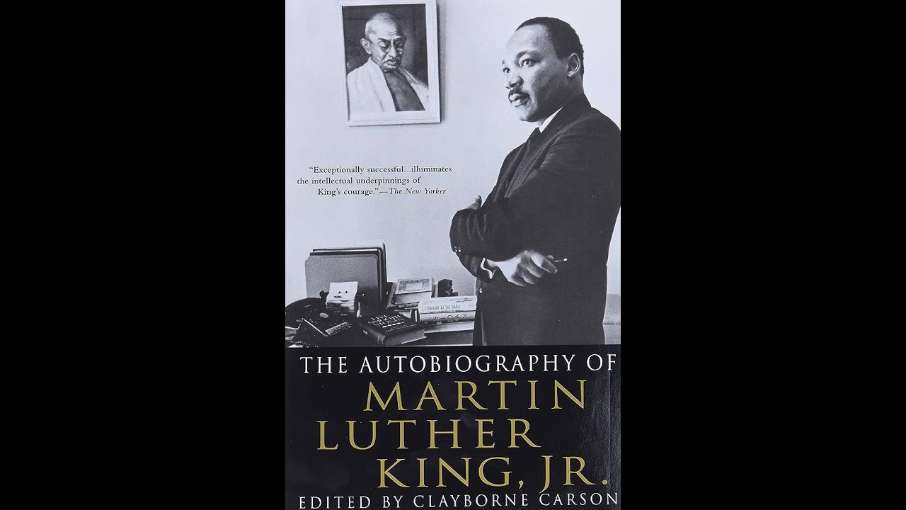 Summary, “The Autobiography of Martin Luther King, Jr.” by Clayborne ...