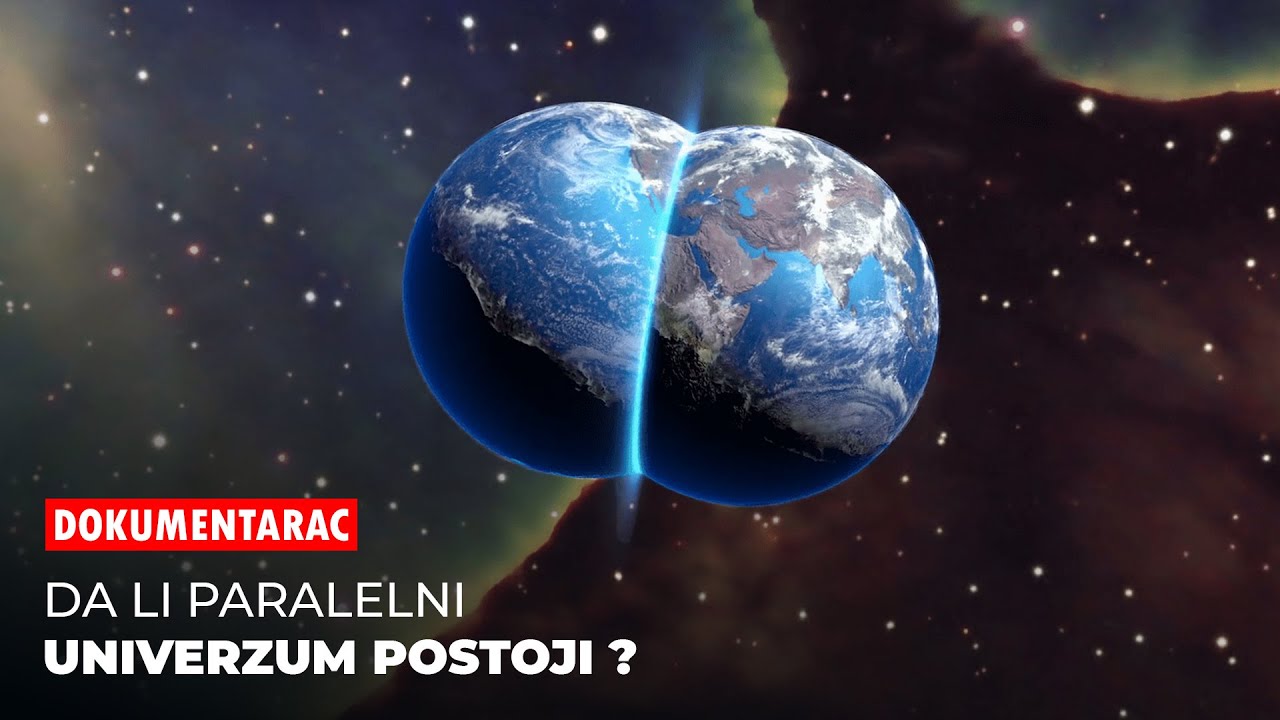 Da li Paralelni Univerzum Postoji ? - YouTube