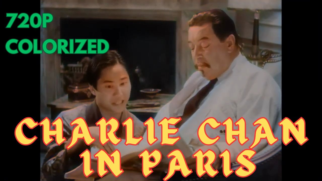 Charlie Chan in Paris | colorized | 720p | classic mystery full movie l ...