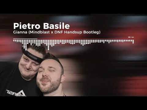 Pietro Basile - Gianna (Mindblast x DNF Handsup Bootleg - YouTube
