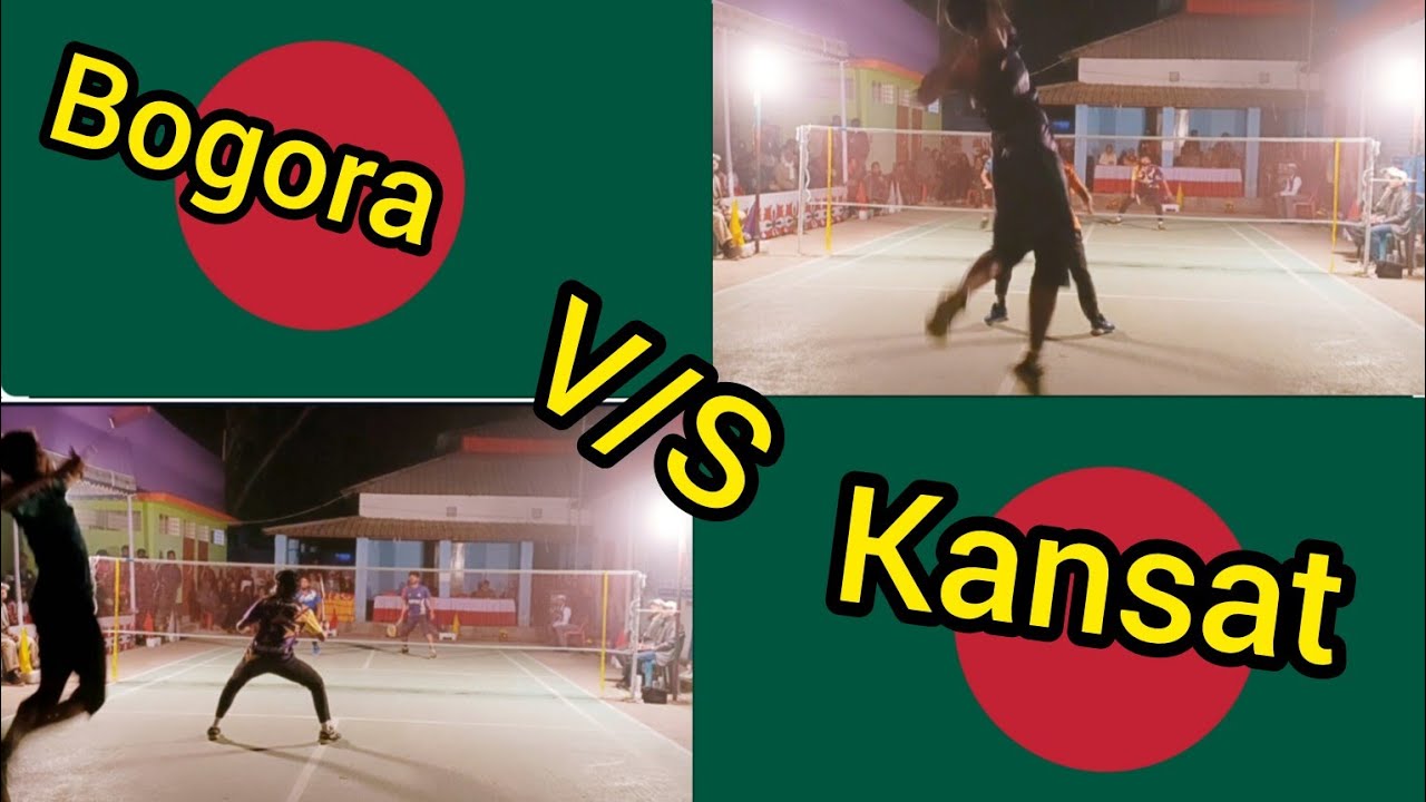 Bangladesh Badminton Tournament 🇧🇩🏸🏸🏸#Bogora V/S Kansat#Second Set - YouTube
