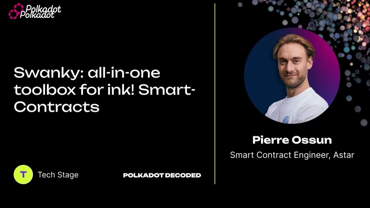 Swanky all in one toolbox for ink! Smart Contracts | Polkadot Decoded 2023 - YouTube