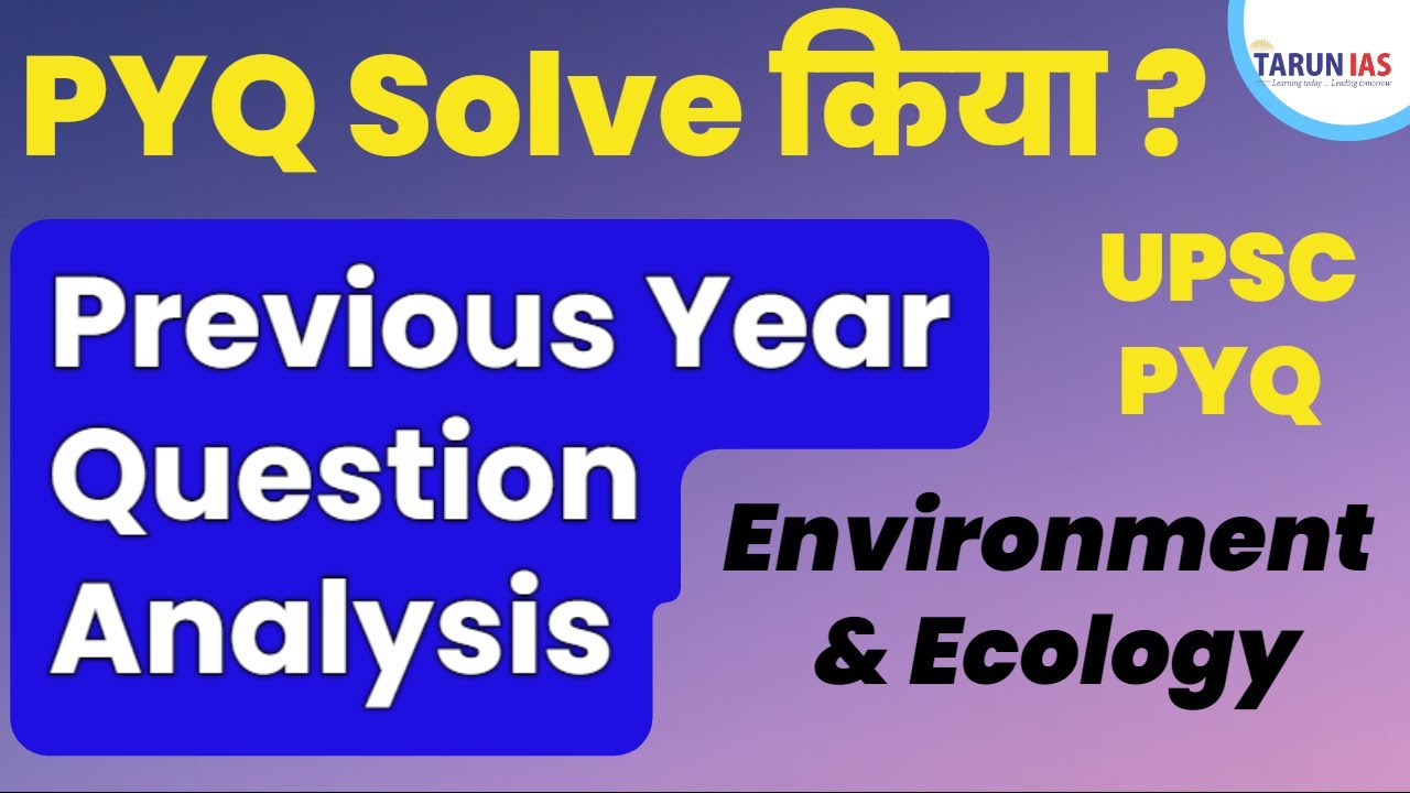 UPSC Previous Year Question Paper | Environment and Ecology | UPSC PYQs ...