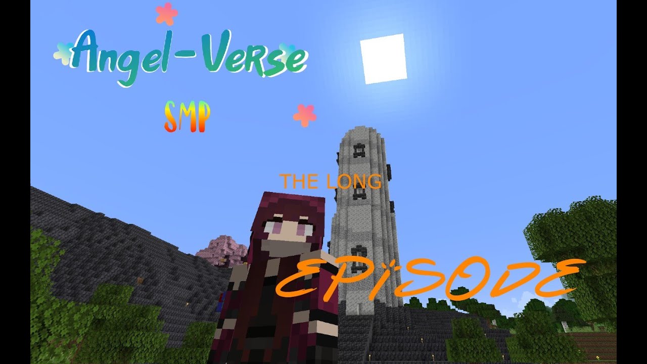 Angel-Verse SMP EP: 4 - THE LONG EPISODE! - YouTube