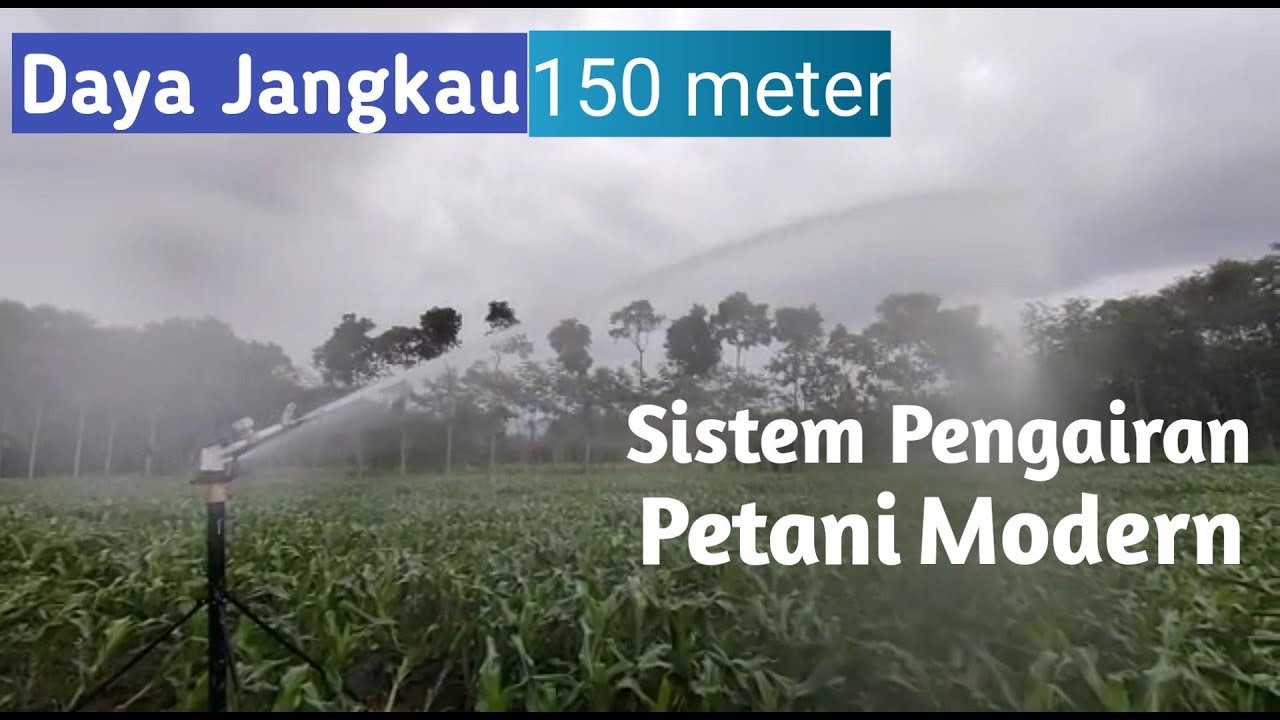 sistem pengairan di kebun dengan teknologi terbaru kekuatan 150 meter ...